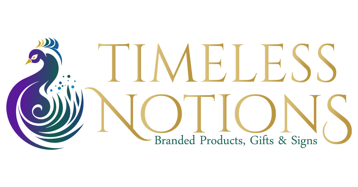 Branded Products, Gifts & Signs - Timeless Notions